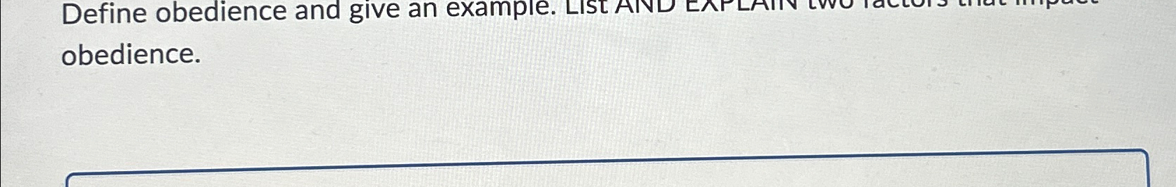 Solved Define obedience and give an example. obedience. | Chegg.com