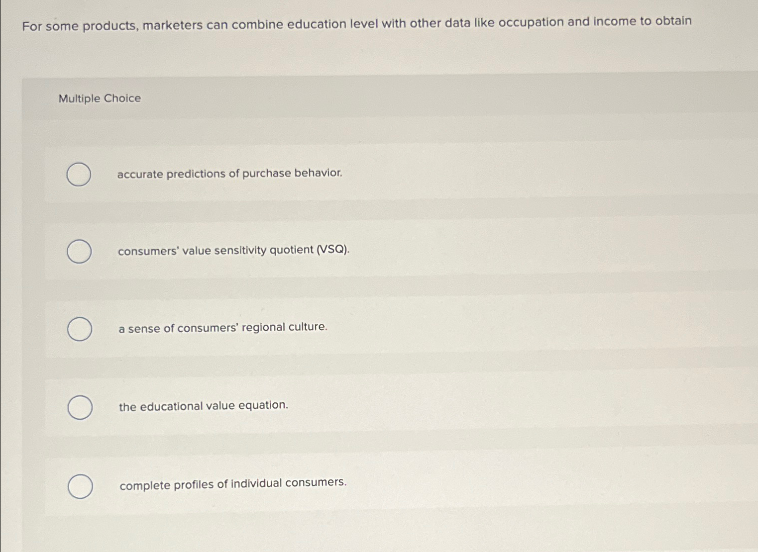 Solved For some products, marketers can combine education | Chegg.com