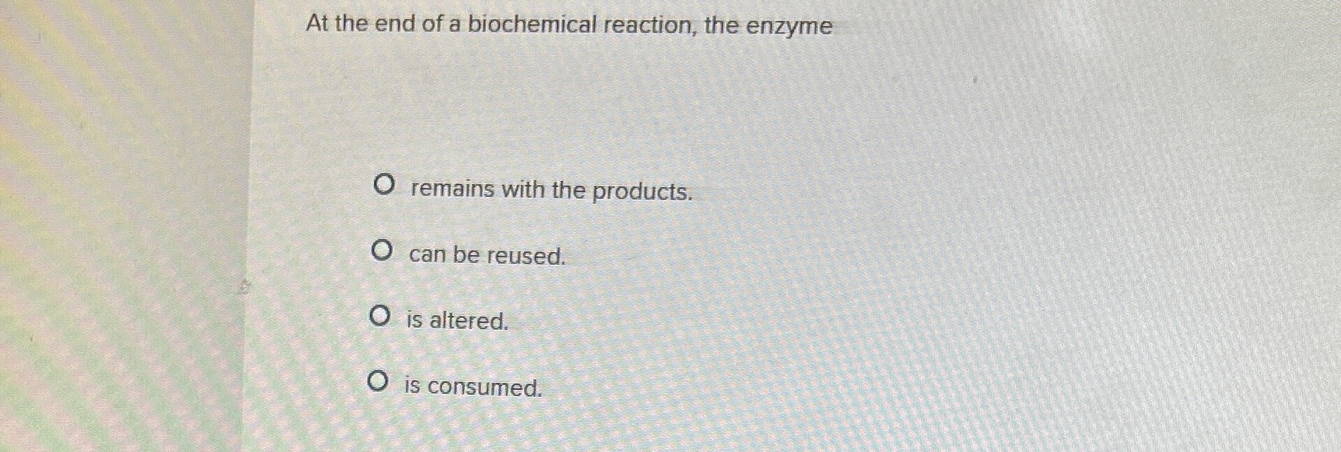 Solved At the end of a biochemical reaction, the | Chegg.com