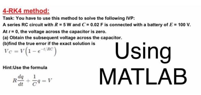 4-RK4 method: Task: You have to use this method to | Chegg.com