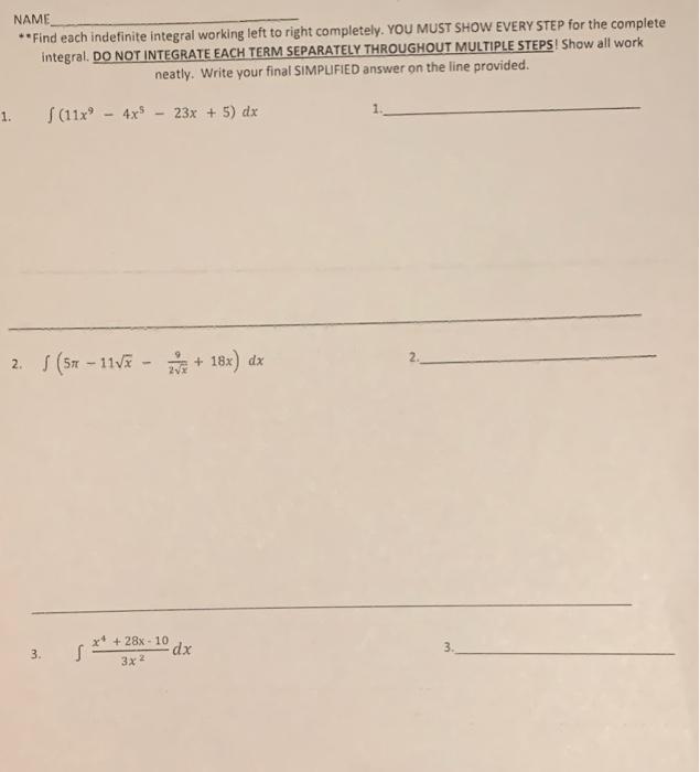 Solved NAME **Find each indefinite integral working left to | Chegg.com