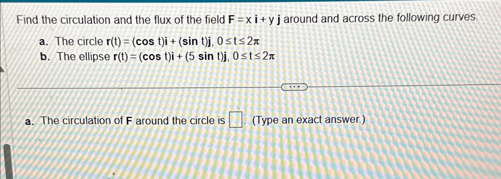 Solved Find the circulation and the flux of the field F=ξ+yj | Chegg.com
