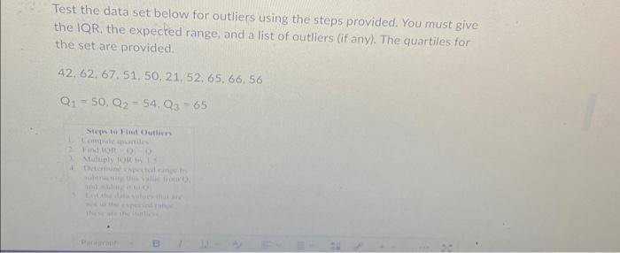 Solved Test the data set below for outliers using the steps | Chegg.com