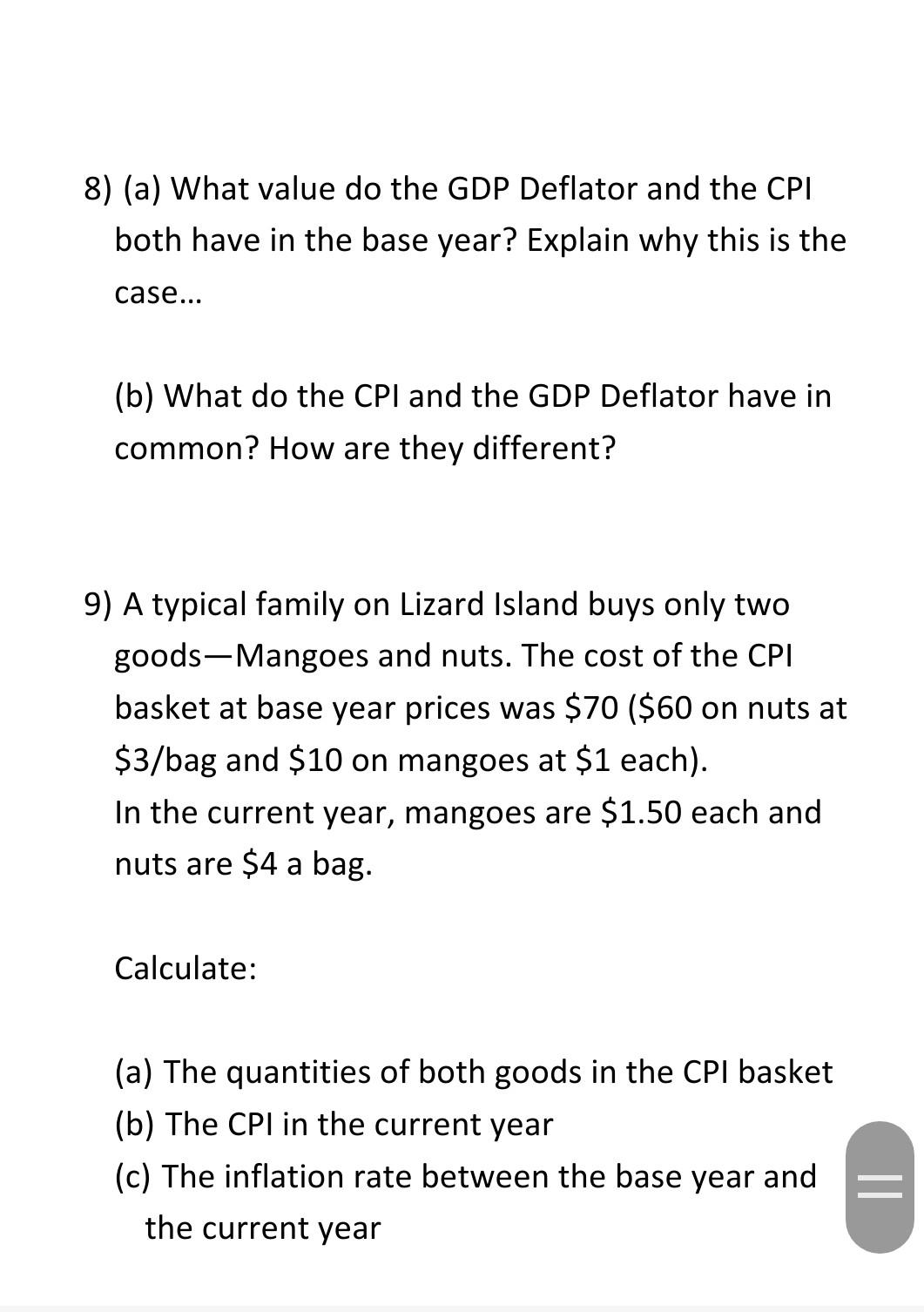 Solved 8) (a) What value do the GDP Deflator and the CPI | Chegg.com