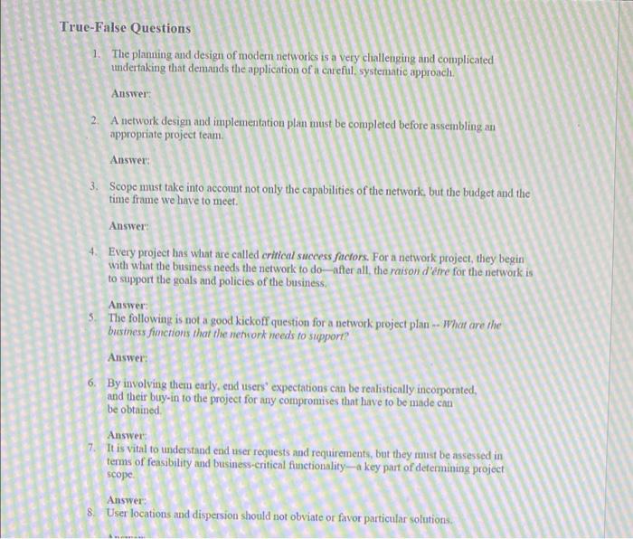 Solved True False Questions 1. The plamling and design of | Chegg.com