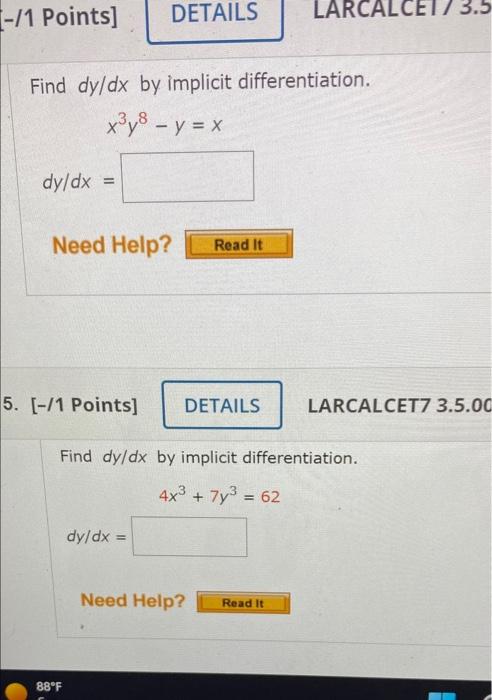 Solved 1. [0/1 Points] Find dy/dx by implicit | Chegg.com