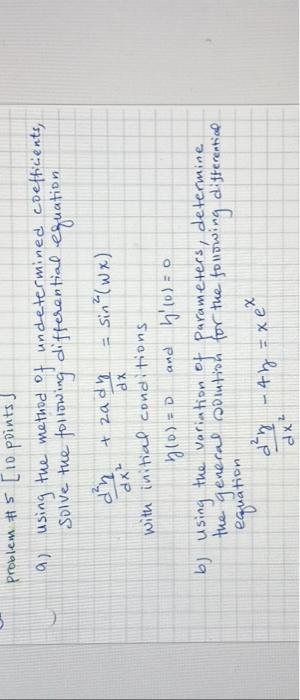 Solved problem \#5[10 points] a) using the method of | Chegg.com