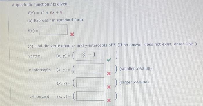 Solved A quadratic function f is given. f(x)=x2+6x+8 (a) | Chegg.com