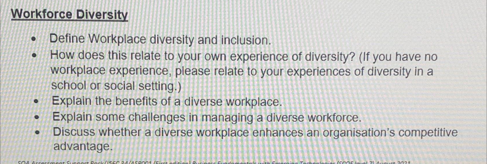 Solved Workforce DiversityDefine Workplace diversity and | Chegg.com