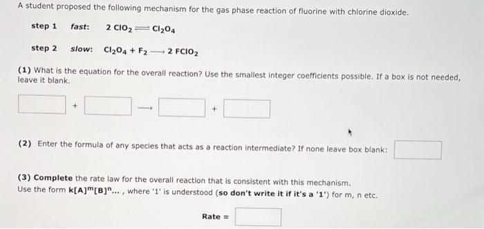 Solved A student proposed the following mechanism for the | Chegg.com