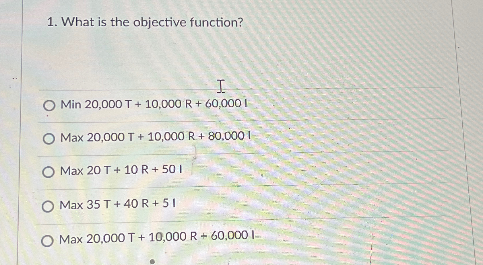 Solved What Is The Objective Functionmin