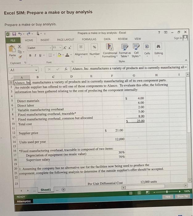 Solved Excel SIM: Prepare a make or buy analysis Prepare a | Chegg.com