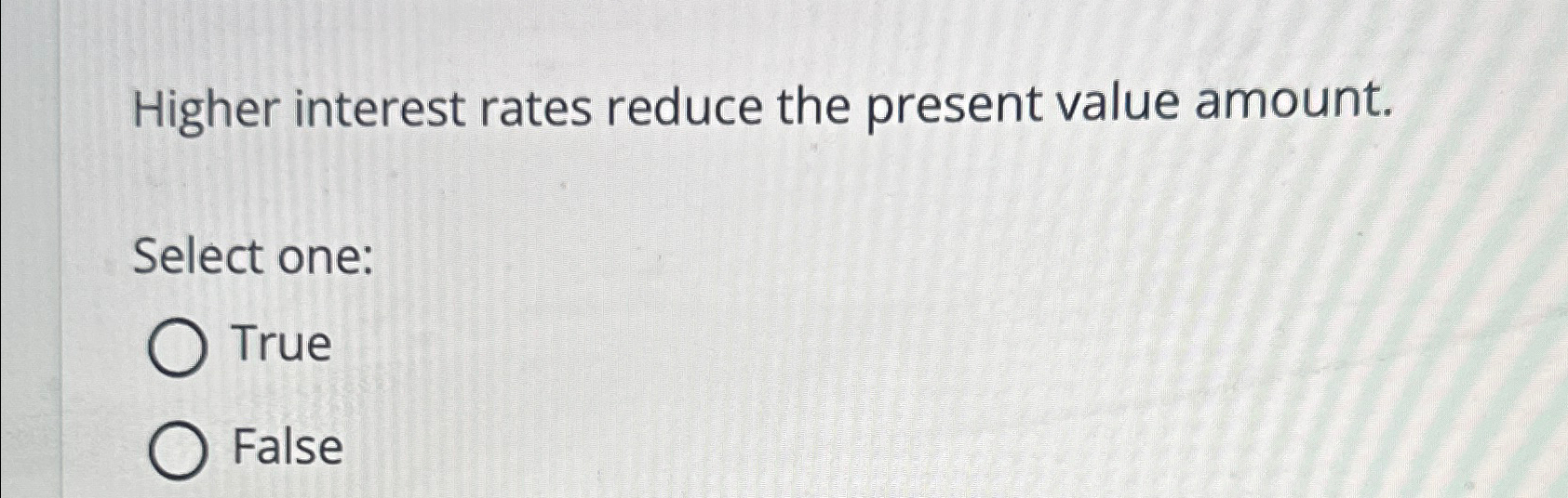 Solved Higher interest rates reduce the present value | Chegg.com
