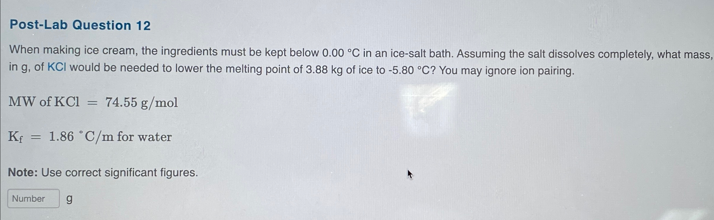 Solved Post-Lab Question 12When making ice cream, the | Chegg.com