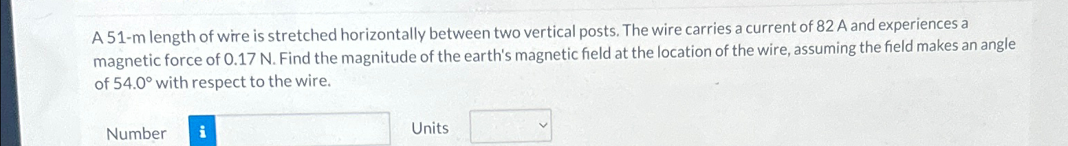 Solved A 51-m length of wire is stretched horizontally | Chegg.com