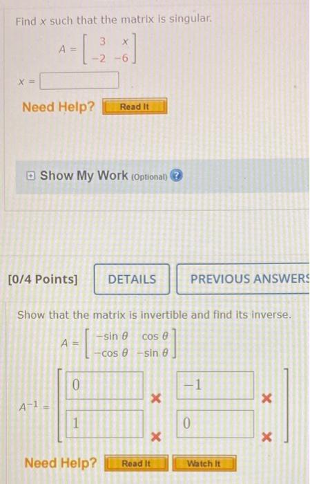 Solved Find x such that the matrix is singular X A= [- - X= | Chegg.com