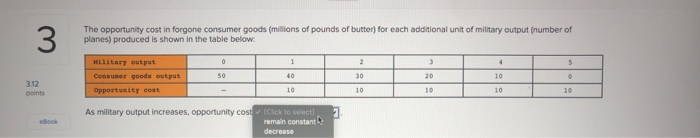 Solved 3 The opportunity cost in forgone consumer goods | Chegg.com