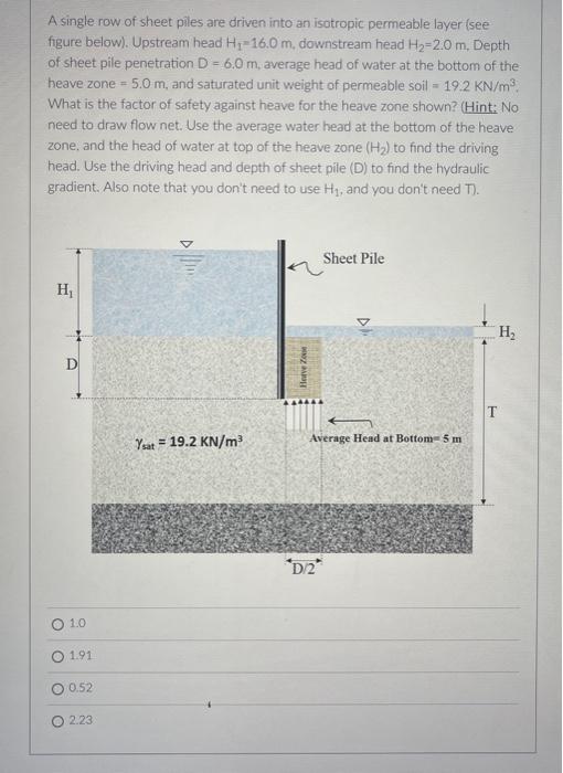 Solved A single row of sheet piles are driven into an | Chegg.com