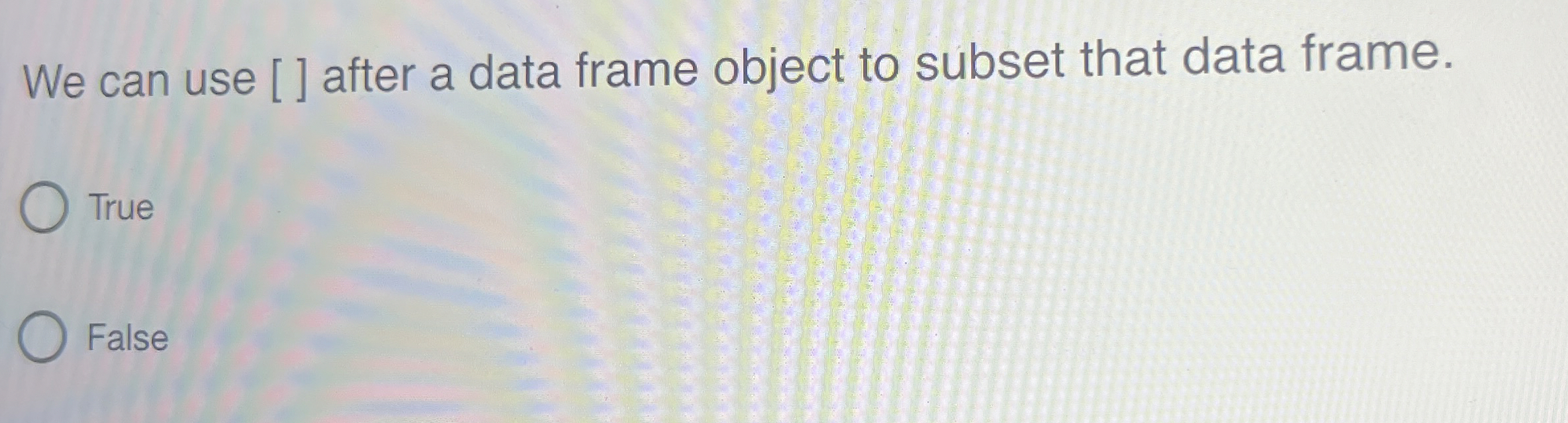 Solved We Can Use ﻿after A Data Frame Object To Subset 7140