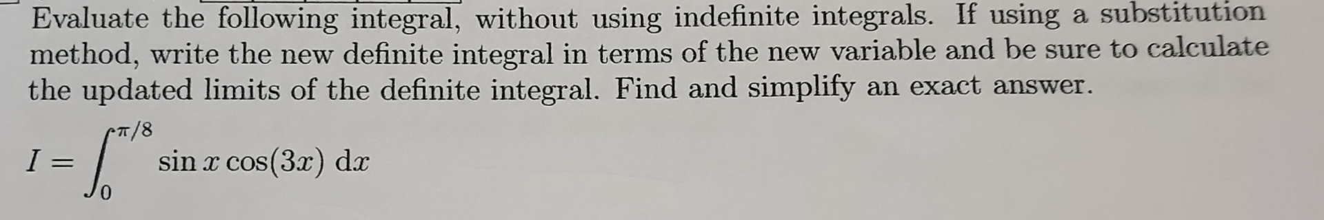 Evaluate the following integral, without using | Chegg.com