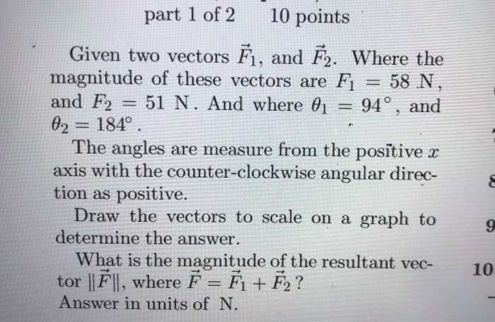 Solved part 1 of 2 10 points - Given two vectors F1, and F2. | Chegg.com