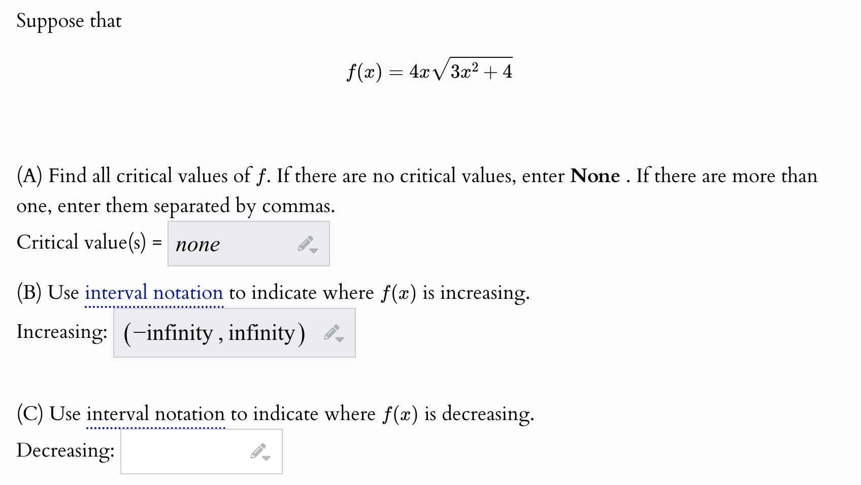 Solved Suppose thatf(x)=4x3x2+42(A) ﻿Find all critical | Chegg.com