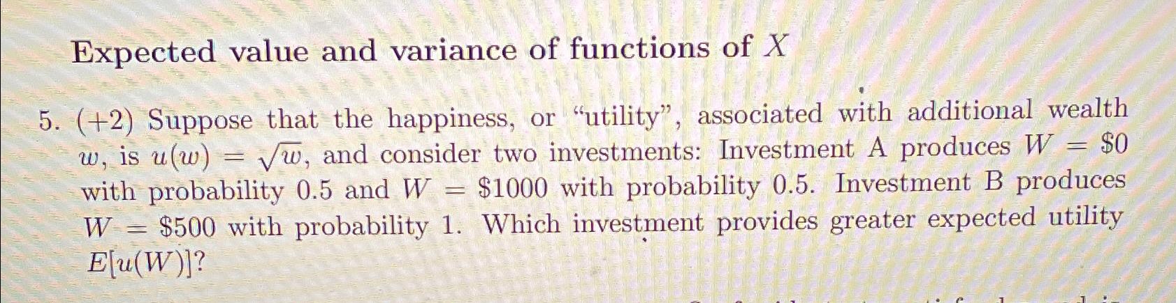 Solved Expected value and variance of functions of x\\n5. | Chegg.com