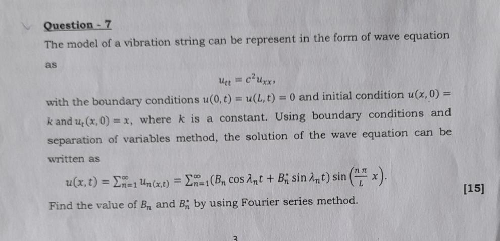 Solved Question 7 The Model Of A Vibration String Can Be