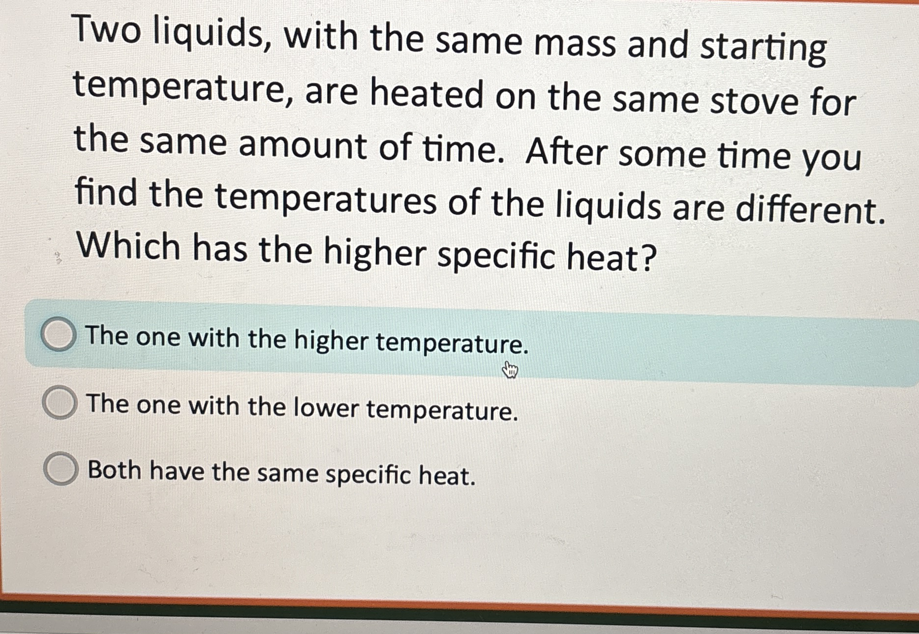 Solved Two liquids, with the same mass and starting | Chegg.com