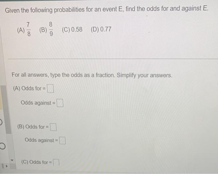 Solved please answer odds for= and odds against= for each | Chegg.com