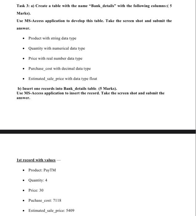 Solved Task 3: a) Create a table with the name | Chegg.com