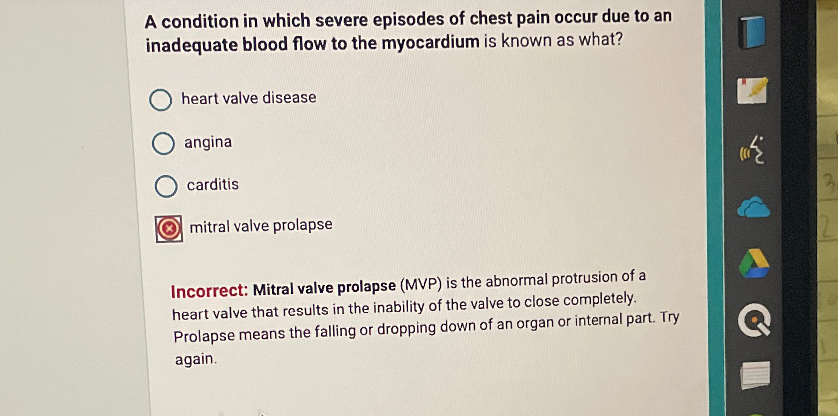 Solved A condition in which severe episodes of chest pain | Chegg.com