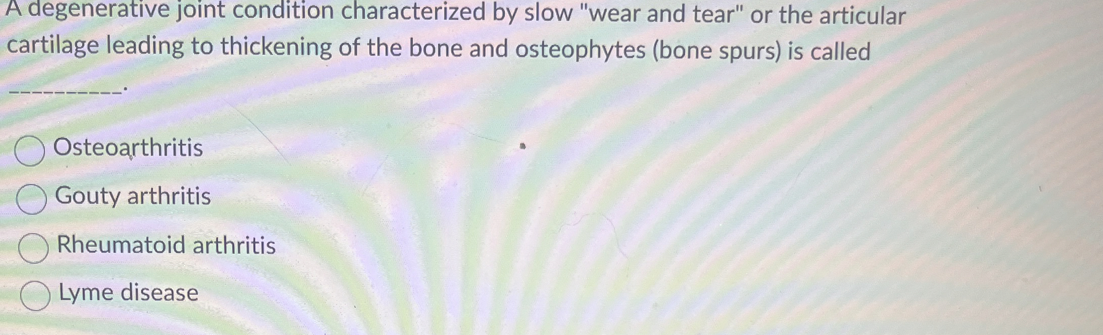 Solved A degenerative joint condition characterized by slow | Chegg.com