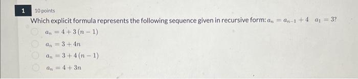 Solved 10 points Which explicit formula represents the | Chegg.com