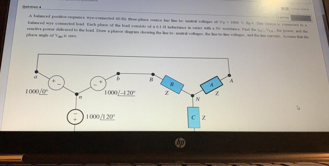 Solved Question 4 A balanced positive-sequence wye-connected | Chegg.com