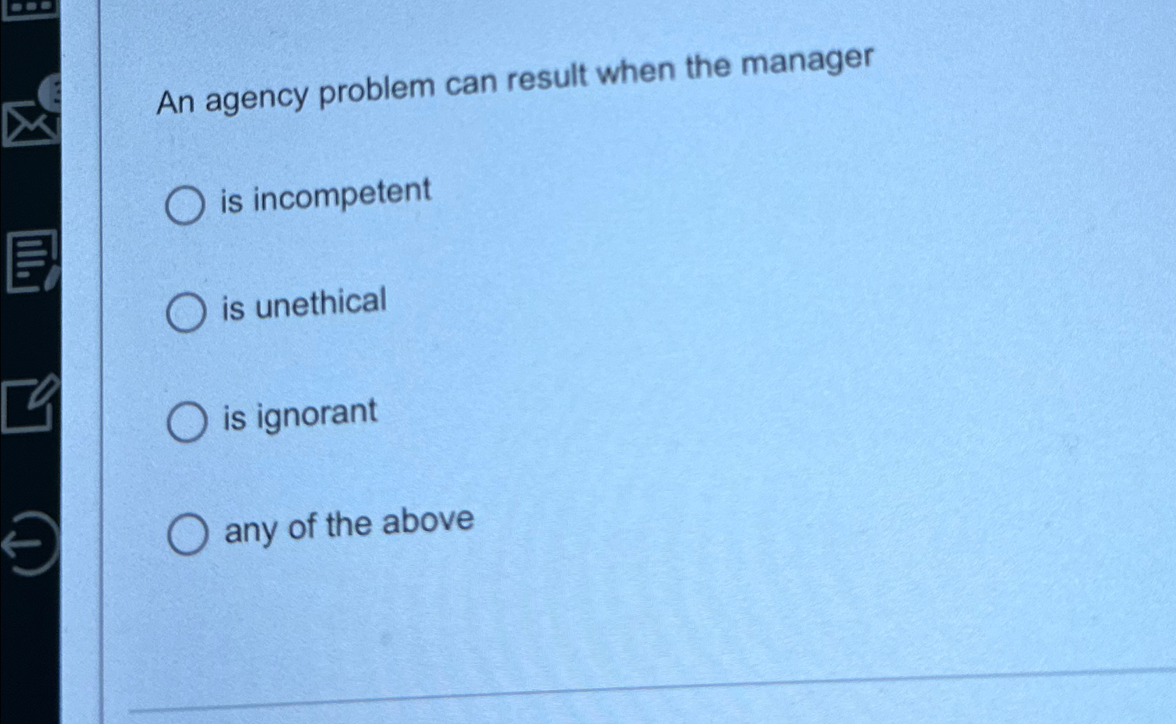Solved An agency problem can result when the manageris | Chegg.com