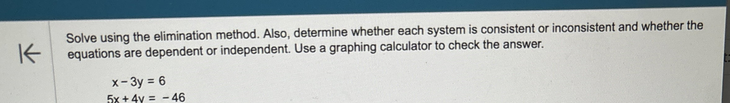 Solved Solve using the elimination method. Also, determine | Chegg.com