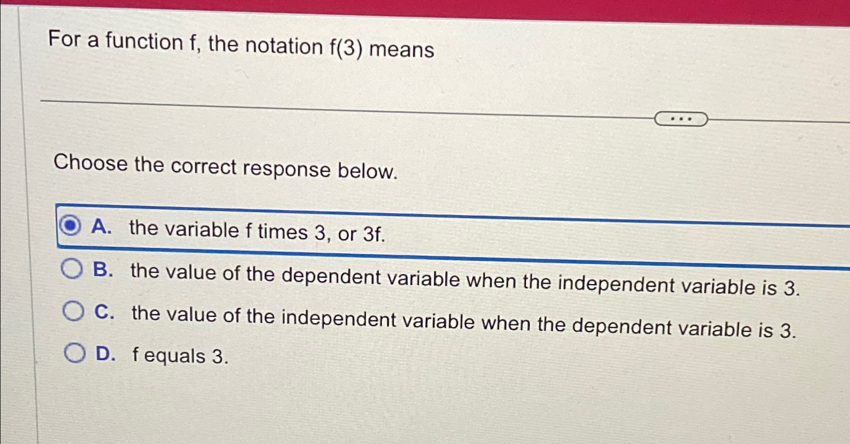 Solved For a function f, ﻿the notation f(3) ﻿meansChoose the | Chegg.com