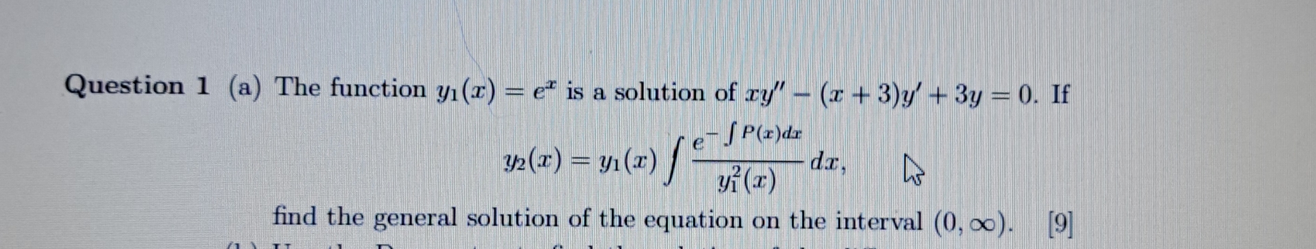 Solved Question 1 (a) ﻿The function y1(x)=ex ﻿is a solution | Chegg.com
