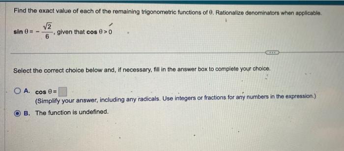 [Solved]: Find the exact value of each of the remaining tri