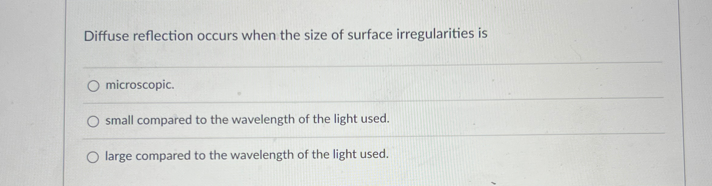 Solved Diffuse reflection occurs when the size of surface | Chegg.com