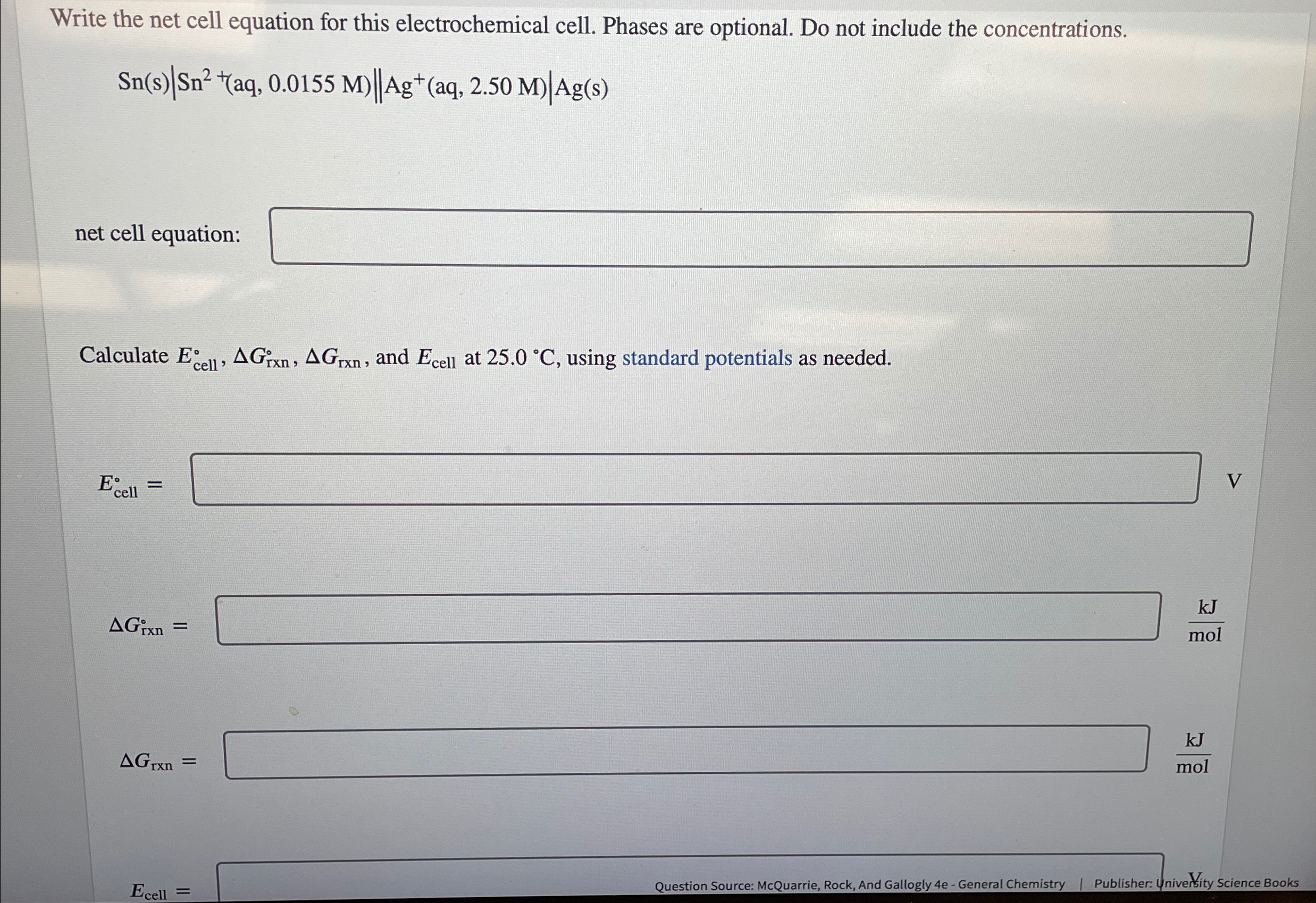 Solved Write the net cell equation for this electrochemical | Chegg.com