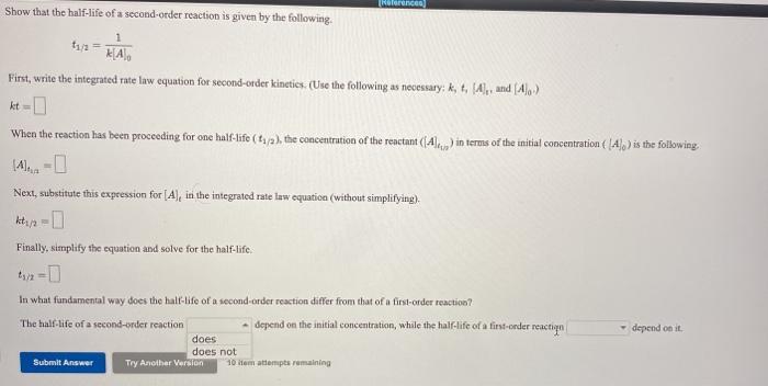 Solved Show that the half-life of a second-order reaction is | Chegg.com