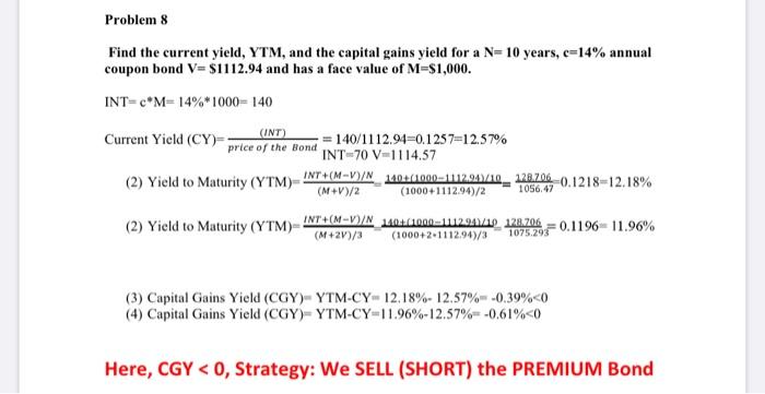 Solved Problem 8 Find the current yield, YTM, and the | Chegg.com