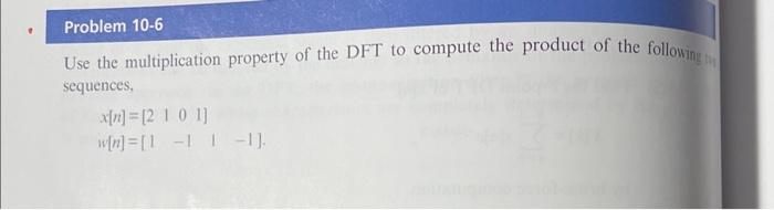 Solved Use the multiplication property of the DFT to compute | Chegg.com