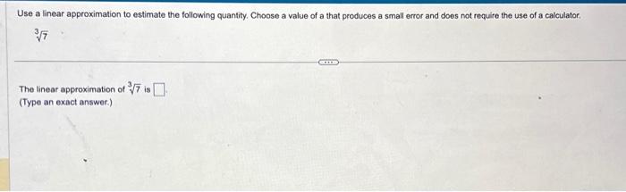Solved Use a linear approximation to estimate the following | Chegg.com