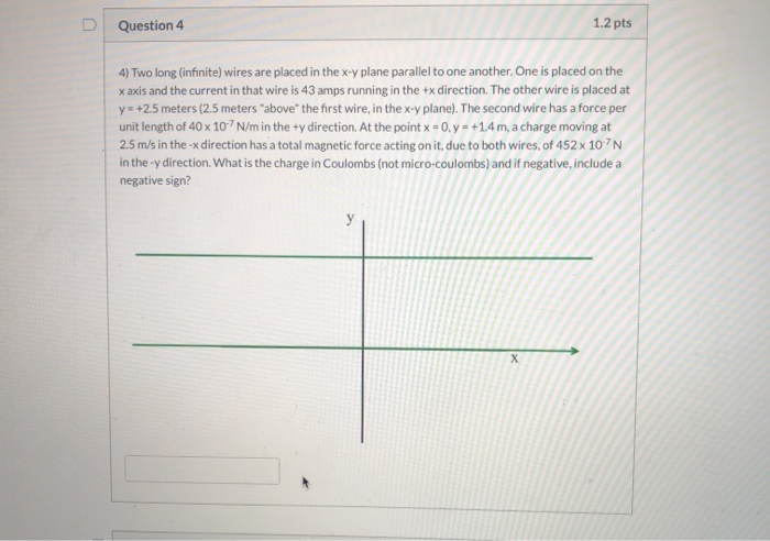 Solved 1.2 pts D Question 4 4) Two long (infinite) wires are | Chegg.com Solved 1.2 pts D Question 4 4) Two long (infinite) wires are | Chegg.com