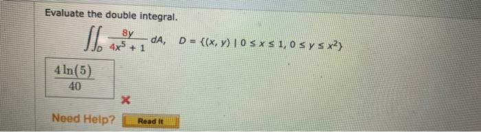Solved Evaluate the double integral. | Chegg.com