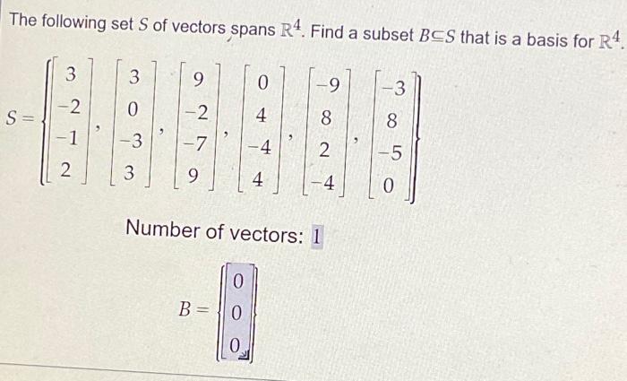 Solved The following set S of vectors spans R4. Find a | Chegg.com