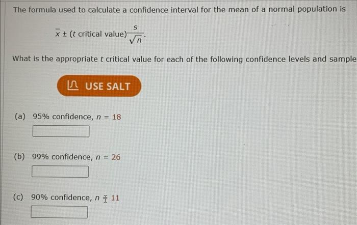Solved The formula used to calculate a confidence interval | Chegg.com